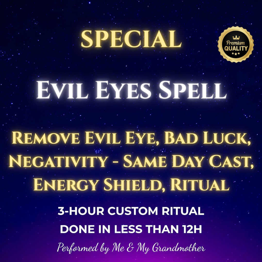 Evil Eyes Spell – Remove Evil Eye, Bad Luck, Negativity – Same Day Cast ...
