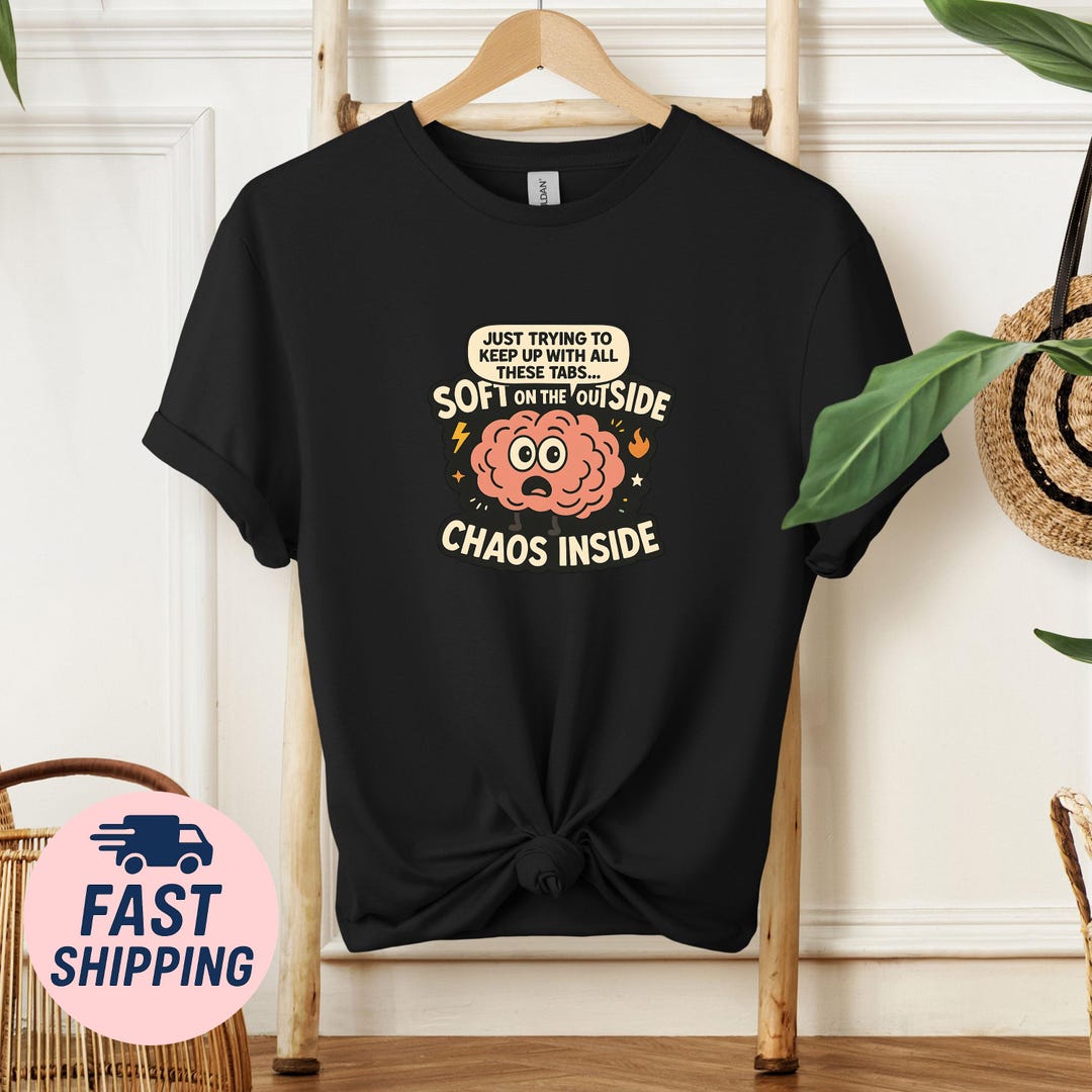 Funny Brain Shirt, Chaos Inside T-shirt, Mental Health Awareness Tee ...