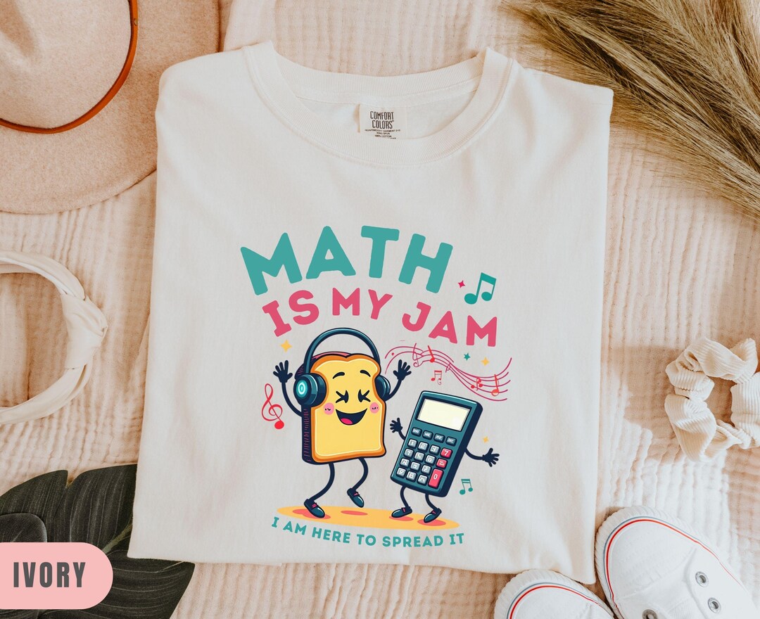 Math Teacher Shirt, Comfort Colors Tshirt, Math is My Jam, Maths ...