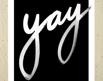 Black and White Type Print Yay Motivational Typographic | Etsy