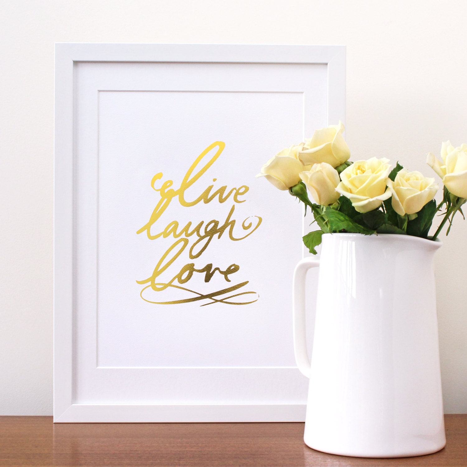 Live Laugh Love Gold Foil Type Print for Your Wall. Motivational Saying ...