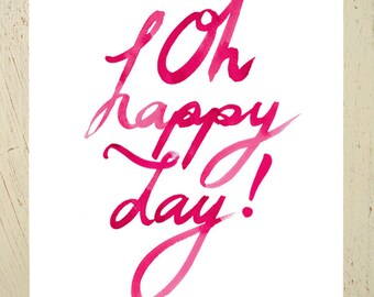 Art Print Oh Happy Day a Typographic and Motivational | Etsy