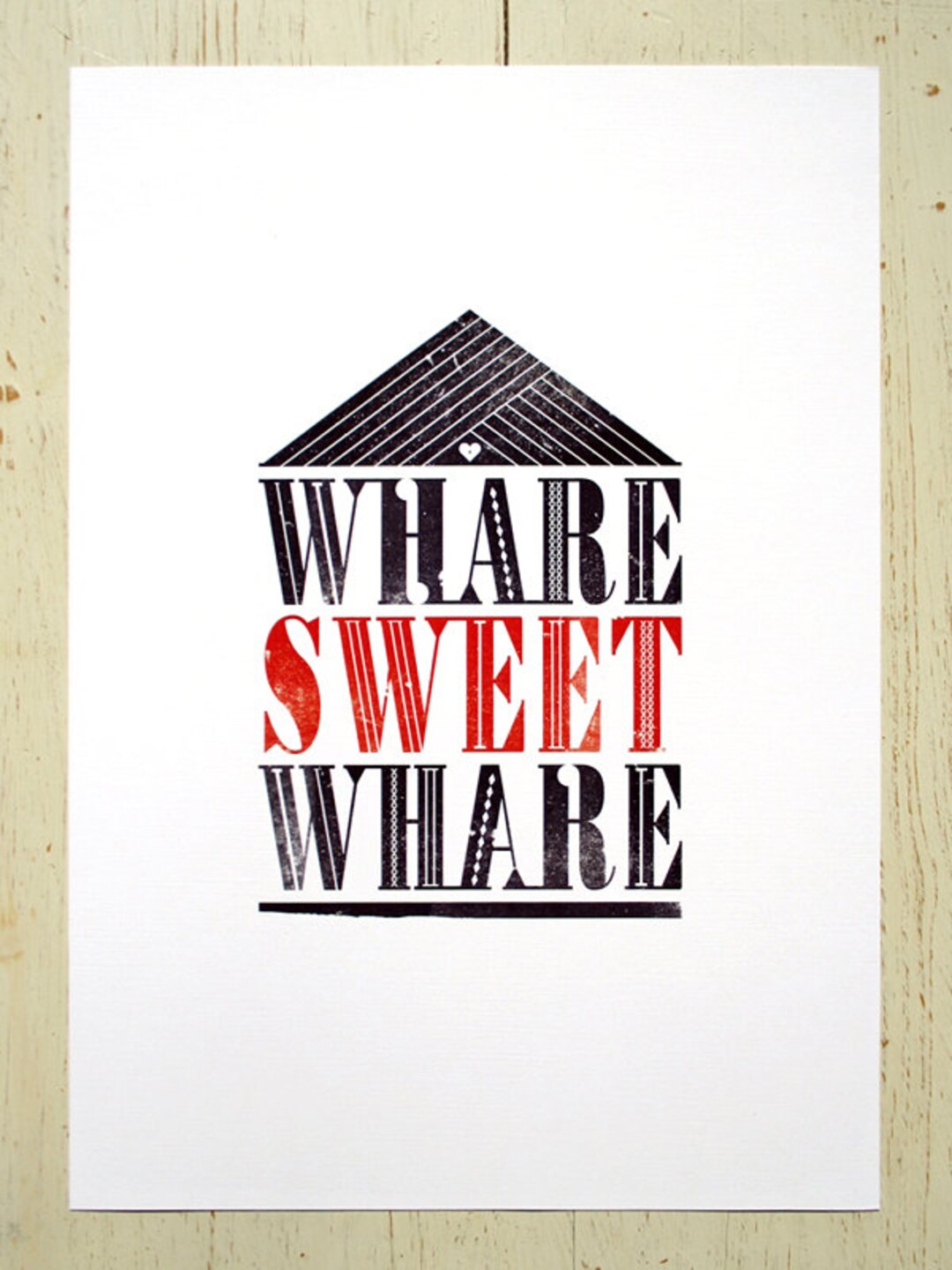 Whare Sweet Whare Typographic Print Large Size. Digital Print Inspired ...