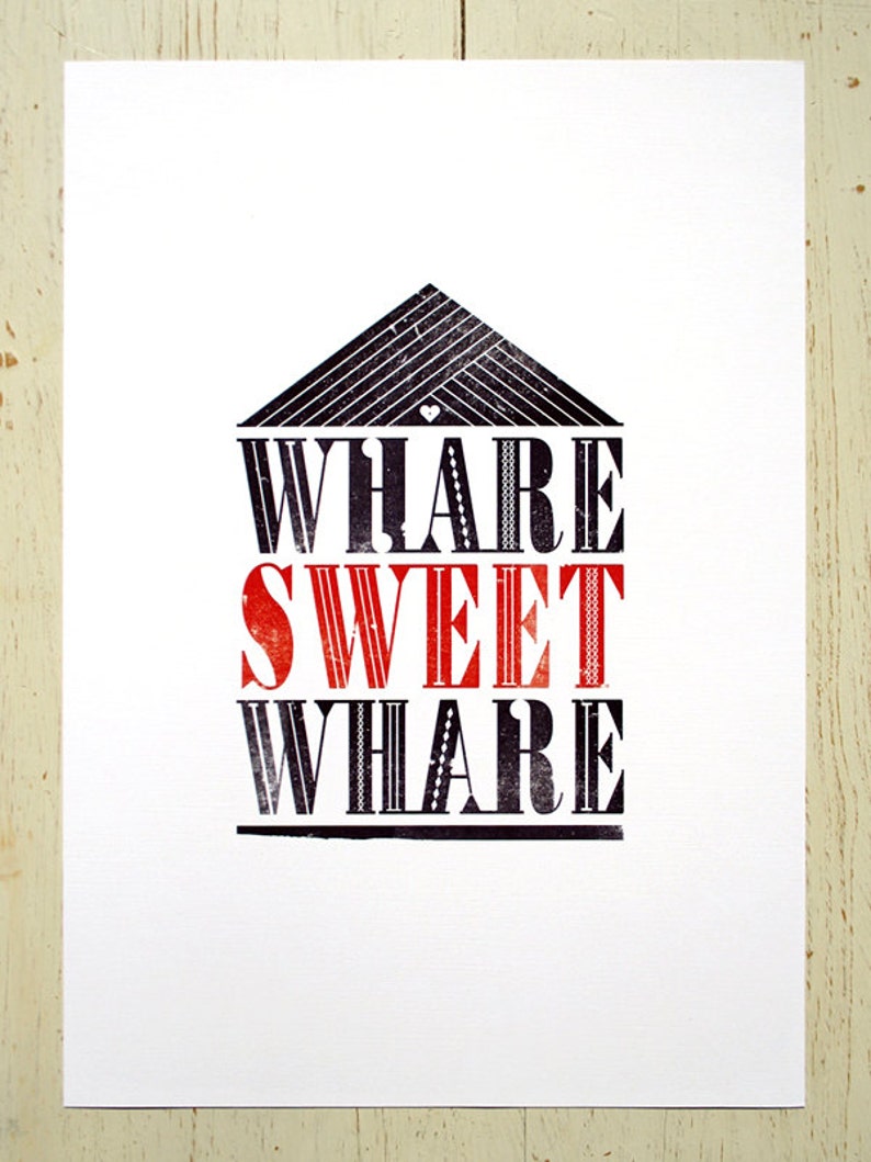 Whare Sweet Whare Typographic Print Large Size. Digital Print Inspired ...