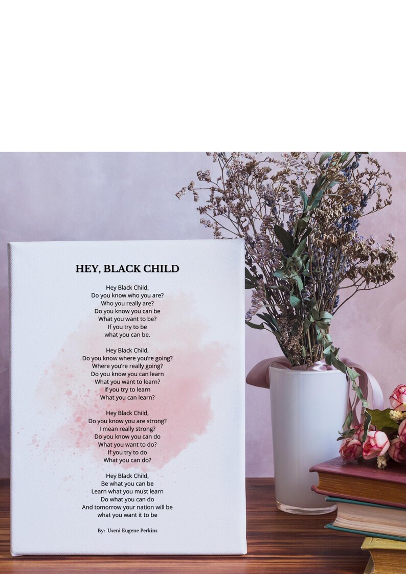 Inspirational Hey Black Child Poem Print: African American Art Digital ...