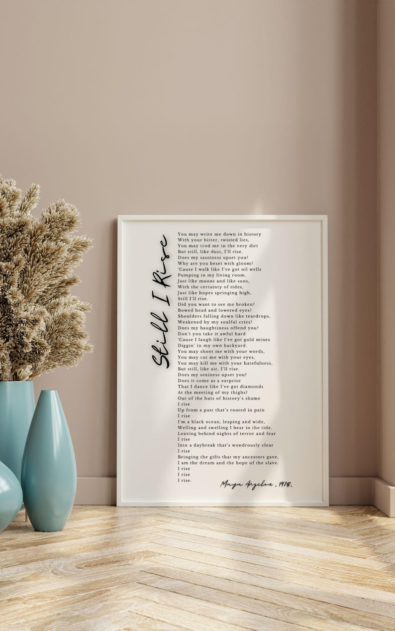 Maya Angelou 'still I Rise' Inspirational Poem Print: Empowering Black ...