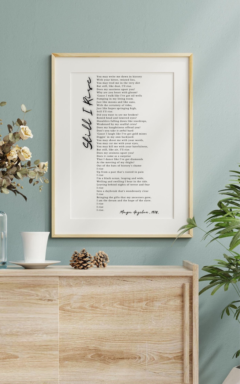 Maya Angelou 'still I Rise' Inspirational Poem Print: Empowering Black ...