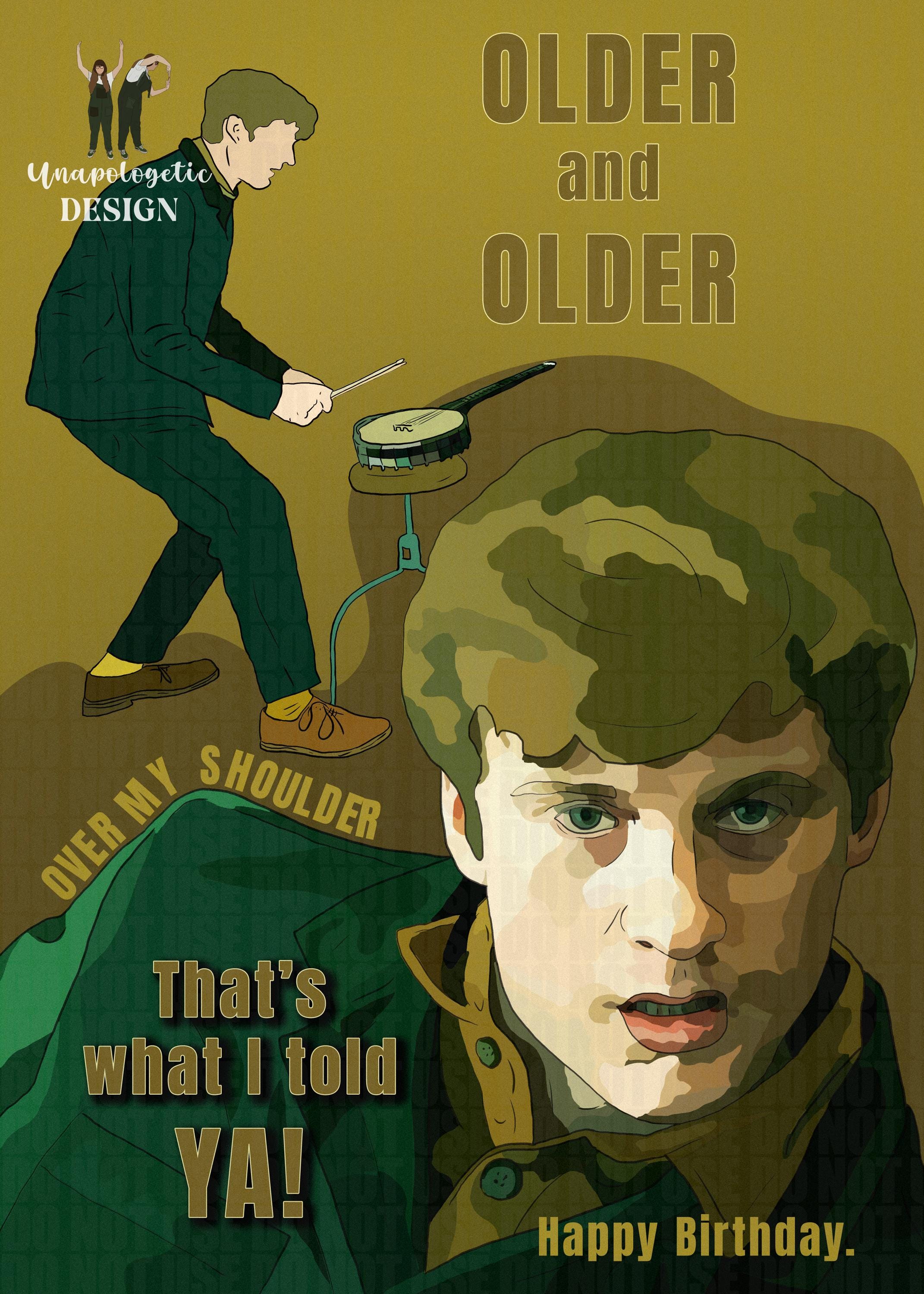 James Acaster Taskmaster Birthday Card | Funny Quote | “older and Older ...