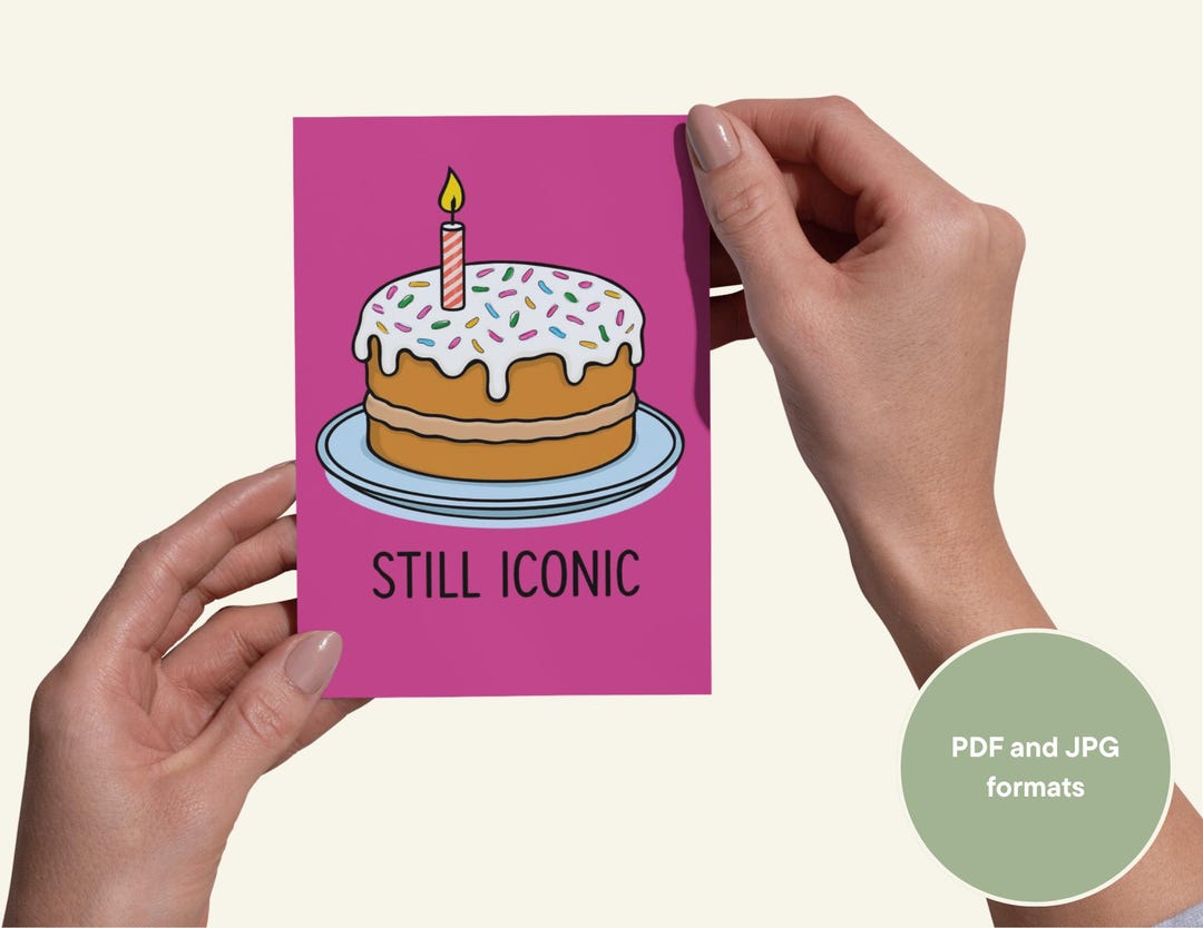 Still Iconic Birthday Card | Funny Birthday Card | LGBTQ+ Greeting Card ...