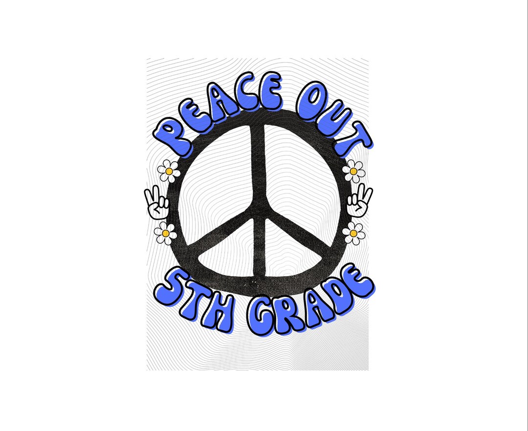 Peace Out 5th Grade SVG and PNG Digital Files Black and Blue - Etsy