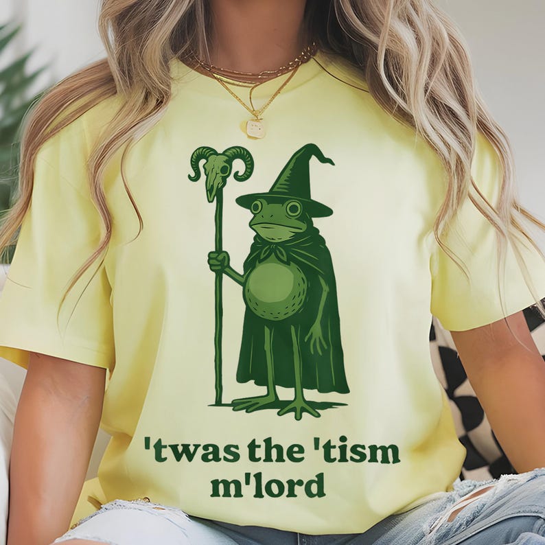 Frog Wizard Meme PNG | ’twas the ’tism M’lord Fantasy Shirt Design ...
