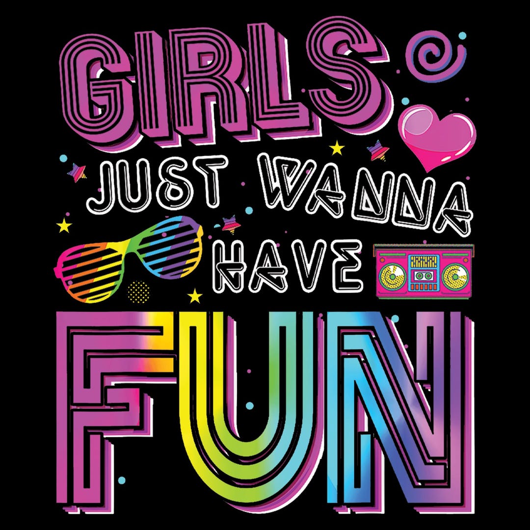 Girls Just Wanna Have Fun PNG | Retro 80s Neon T-shirt Design | Digital ...
