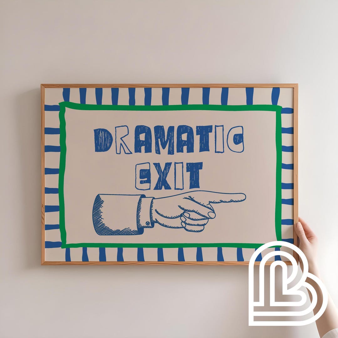 Hallway Dramatic Exit Wall Art, Funny Entryway Print, Funny Hallway ...