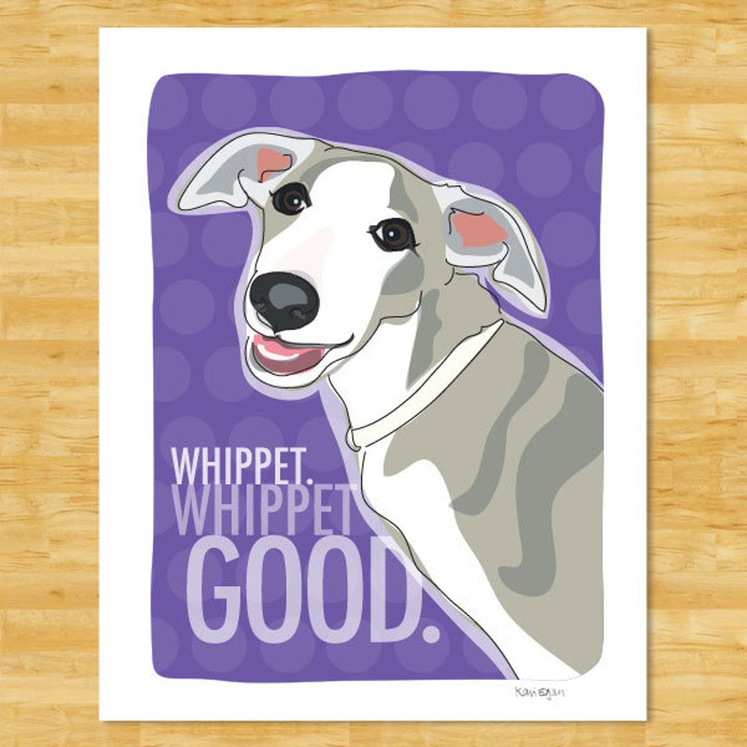 Whippet Art Print Whippet Good Divo Whip It Good Whippet - Etsy