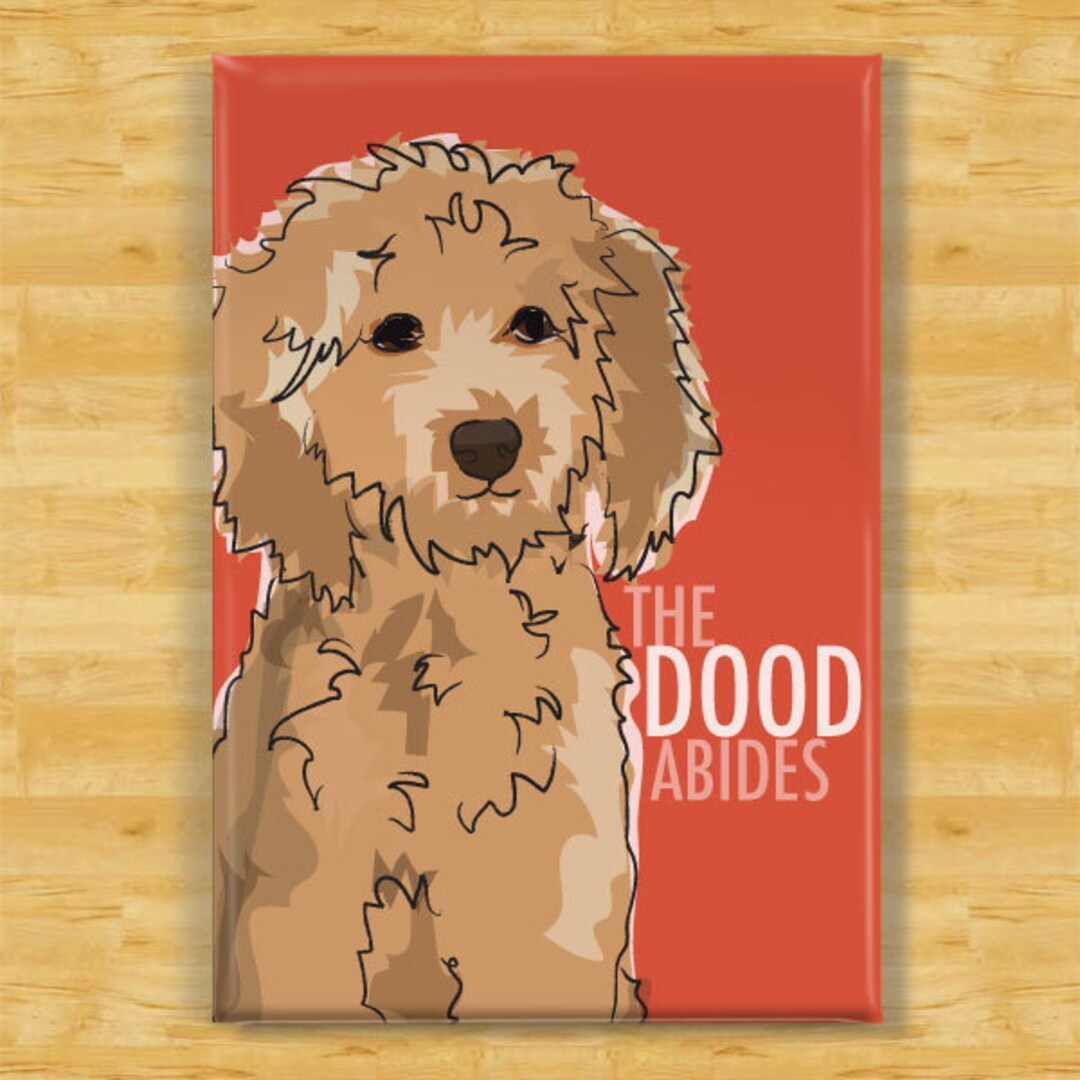 Golden Doodle Magnet - the Dood Abides - Goldendoodle Gifts Funny Dog ...