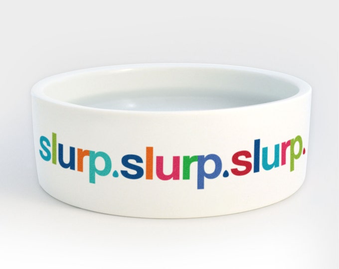 Dog Water Bowl Slurp Slurp Slurp - Ceramic Funny Dog Water Pet Bowls - Etsy