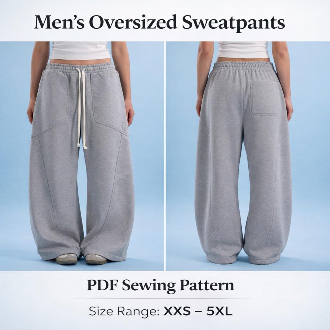 Men's Baggy Sweatpants Sewing Pattern | Oversized Wide Leg (XXS-5XL ...