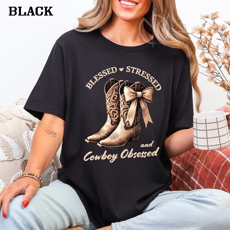 Blessed Stressed and Cowboy Obsessed Shirt, Western Cowgirl Graphic Tee ...