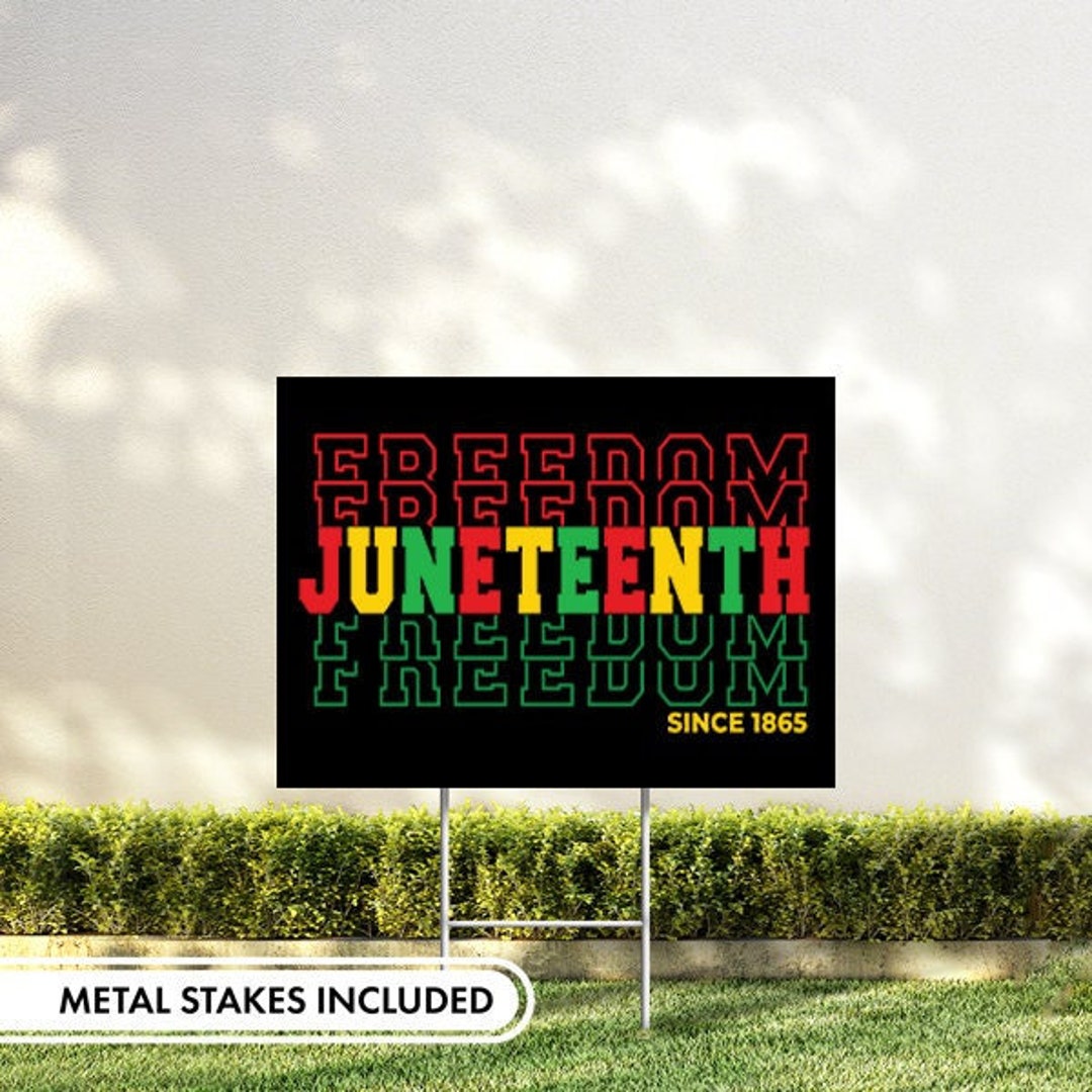 Juneteenth Yard Sign, Party Decor, Freedom Day - Etsy