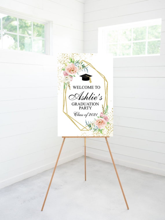 Floral Graduation Welcome Party Sign, Class of 2022, Foam Board Sign ...