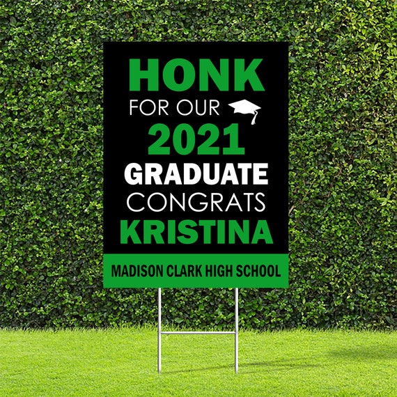 Graduation Yard Sign, Class of 2021 Lawn Sign, Honk for the Graduate ...