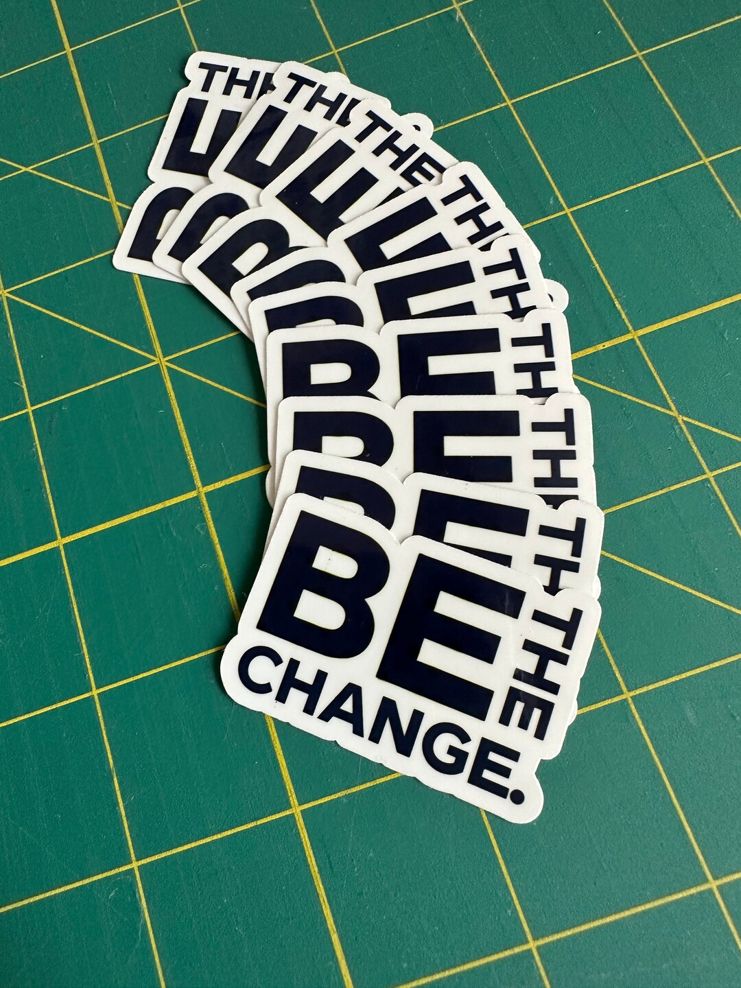 BE THE CHANGE Sticker (small), All Proceeds to Benefit Unsheltered ...
