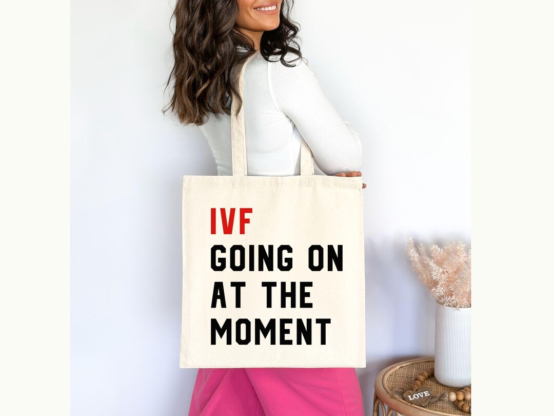 IVF Gifts, IVF Tote Bag, Transfer Day Bag, Ivf Mom Gift, IVF Going on ...