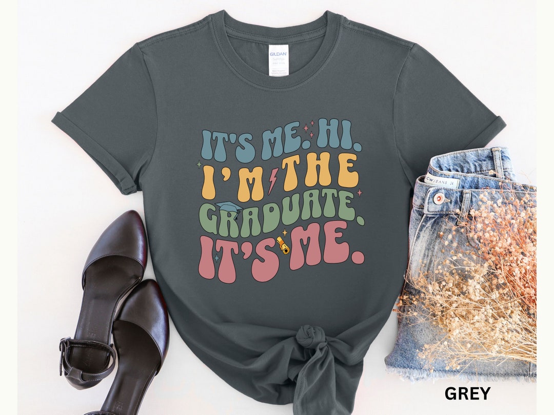 I'm the Graduate T-shirt, Class of 2024 Shirt, Graduation 2024, High ...