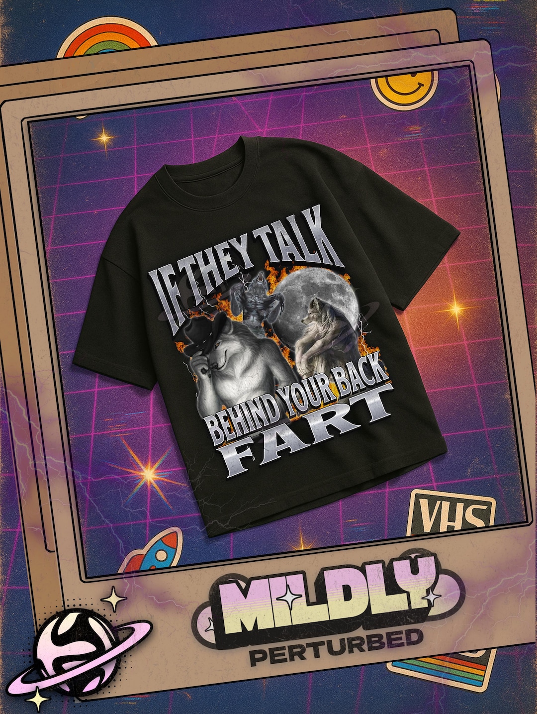If They Talk Behind Your Back Fart Funny Werewolf Meme Bootleg Graphic ...