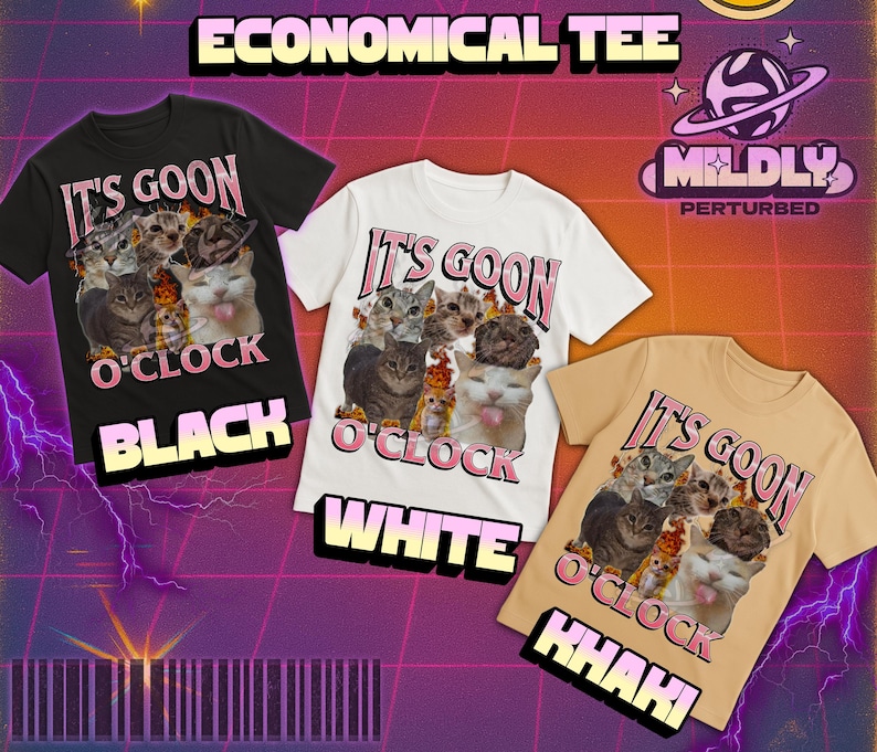 It's Goon O'clock Funny Cat Meme Bootleg Graphic T Shirt, Unhinged ...