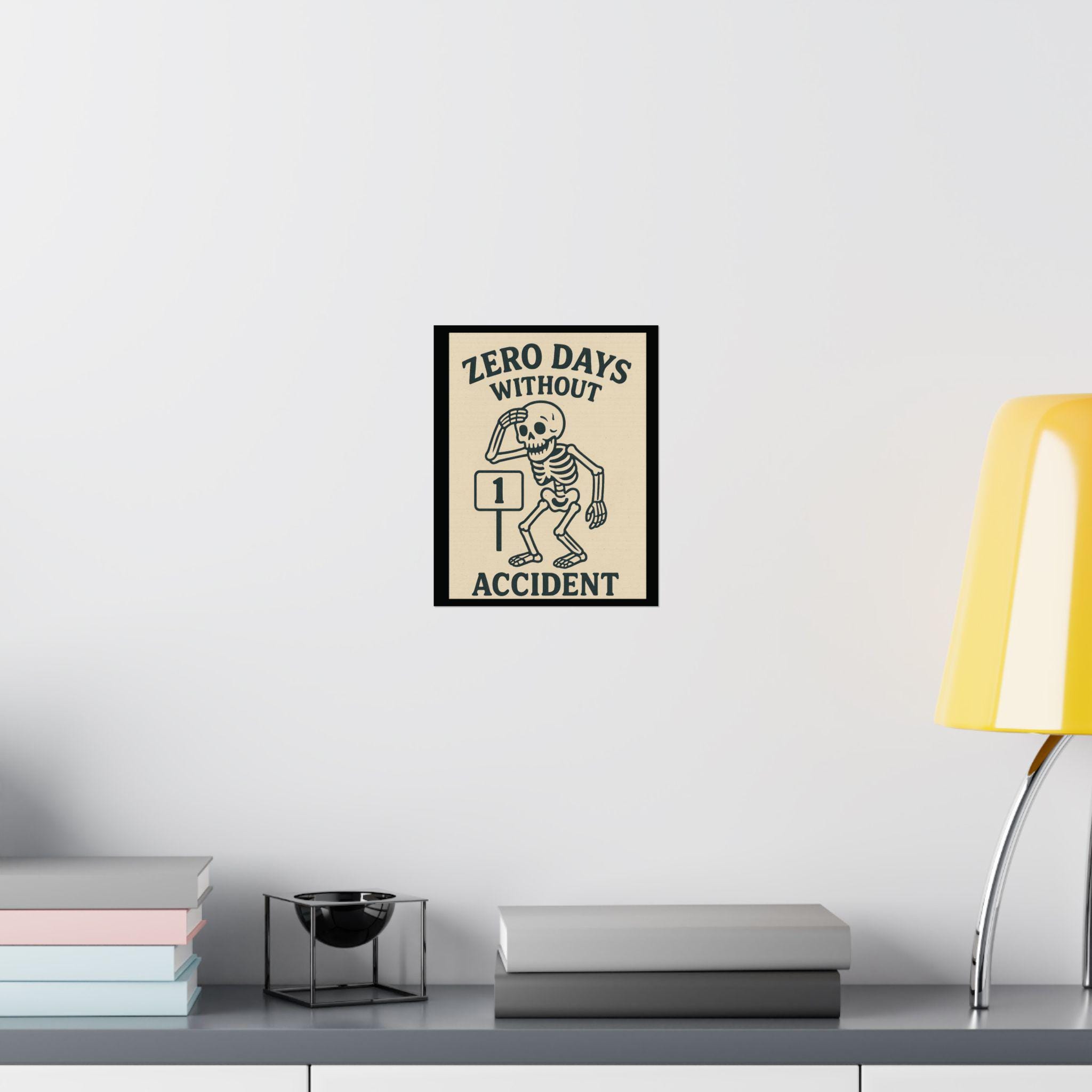 Zero Days Without Accident Poster: Humorous Skeleton Office Art - Etsy