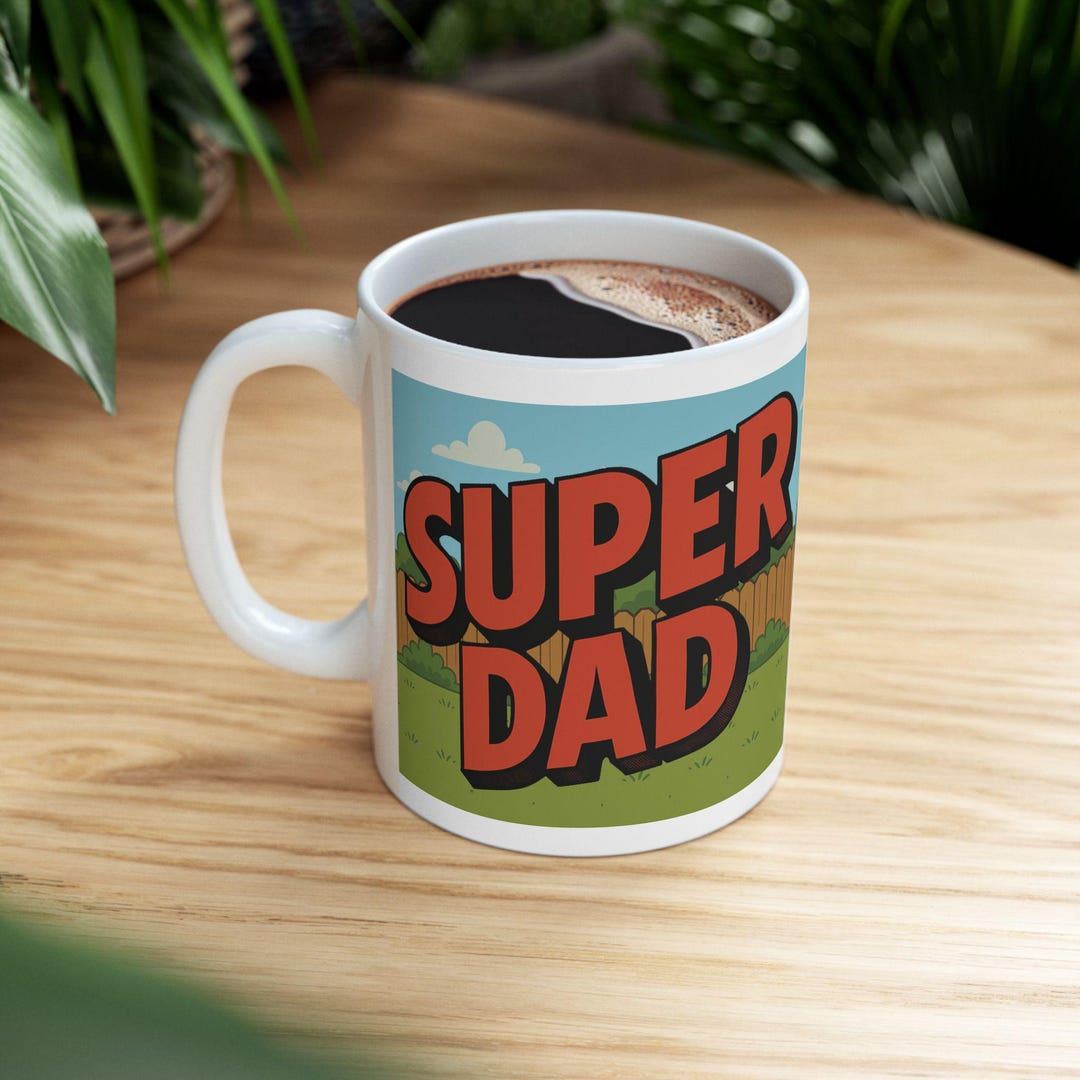 Super Dad Mug, Funny Fathers Day Gift Mug, Dad Gift Mug, Dadcore Gift, Backyard Hero Cup - Etsy