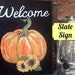 Autumn Welcome Sign, Slate Sign, Thanksgiving Door Decor, Fall Sign ...