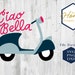 Ciao Bella SVG PNG DXF Hello Goodbye Vespa Scooter Italian - Etsy