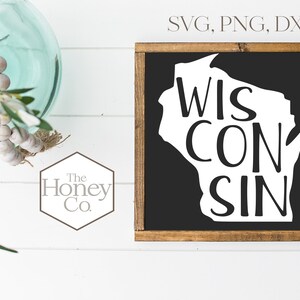 Wisconsin SVG PNG DXF State Outline Instant Download Silhouette Cricut ...