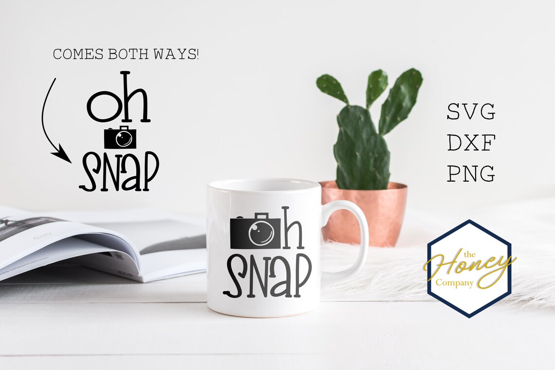 Oh Snap PNG SVG DXF Hand Lettered Camera Photographer - Etsy