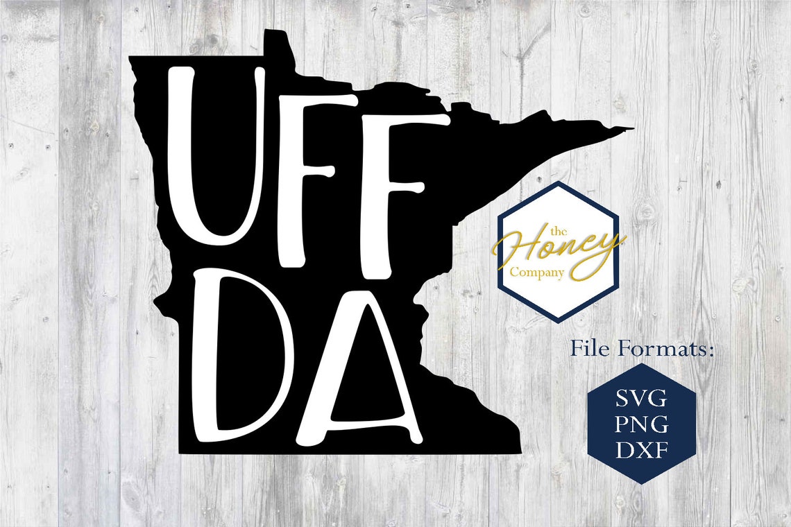 Minnesota Uff Da SVG PNG DXF State Outline Instant Download - Etsy