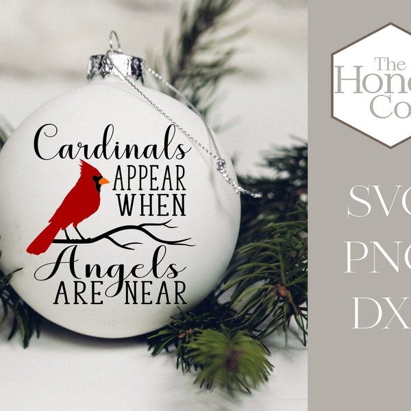 Cardinals Appear When Angels Are Near Svg - Etsy