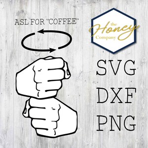 American Sign Language Coffee SVG PNG DXF Instant Download - Etsy