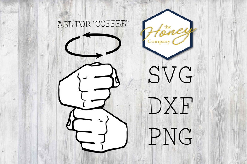 American Sign Language Coffee SVG PNG DXF Instant Download - Etsy