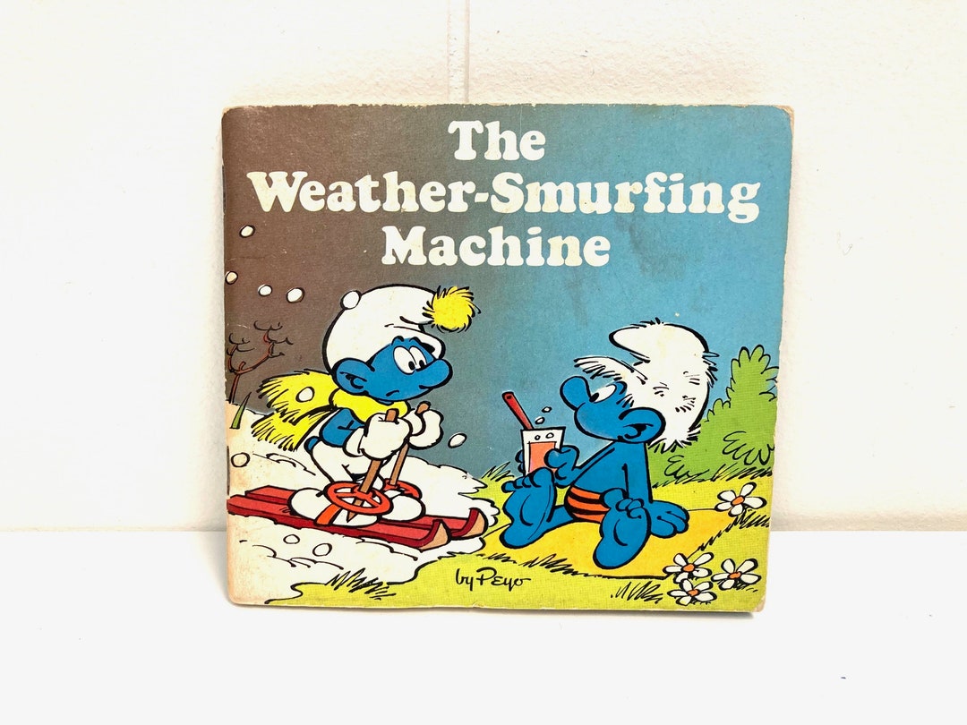 Vintage 1980's Smurfs - "the Weather-smurfing Machine" - Kids Book! 80 ...
