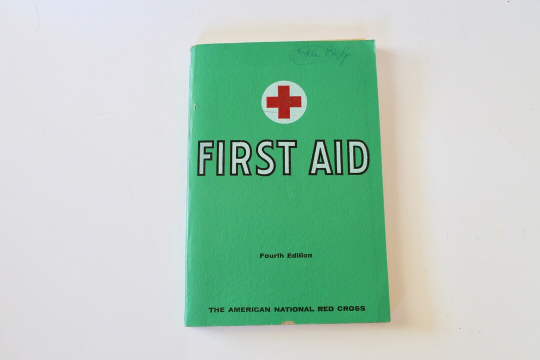 1960's American Red Cross First Aid Book - Fourth Edition 1968 Printing ...