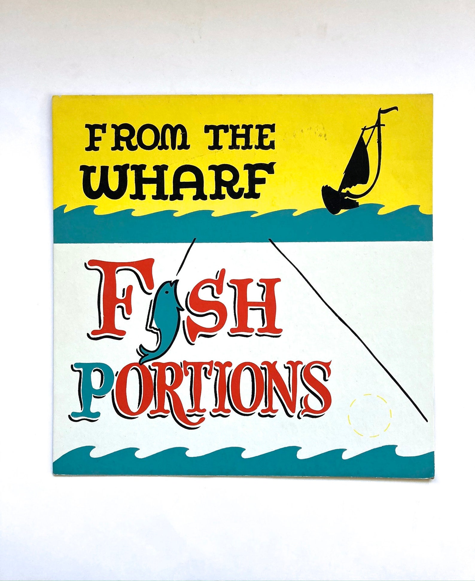Vintage 1960's Advertising Supermarket Display Sign: "from the Wharf ...