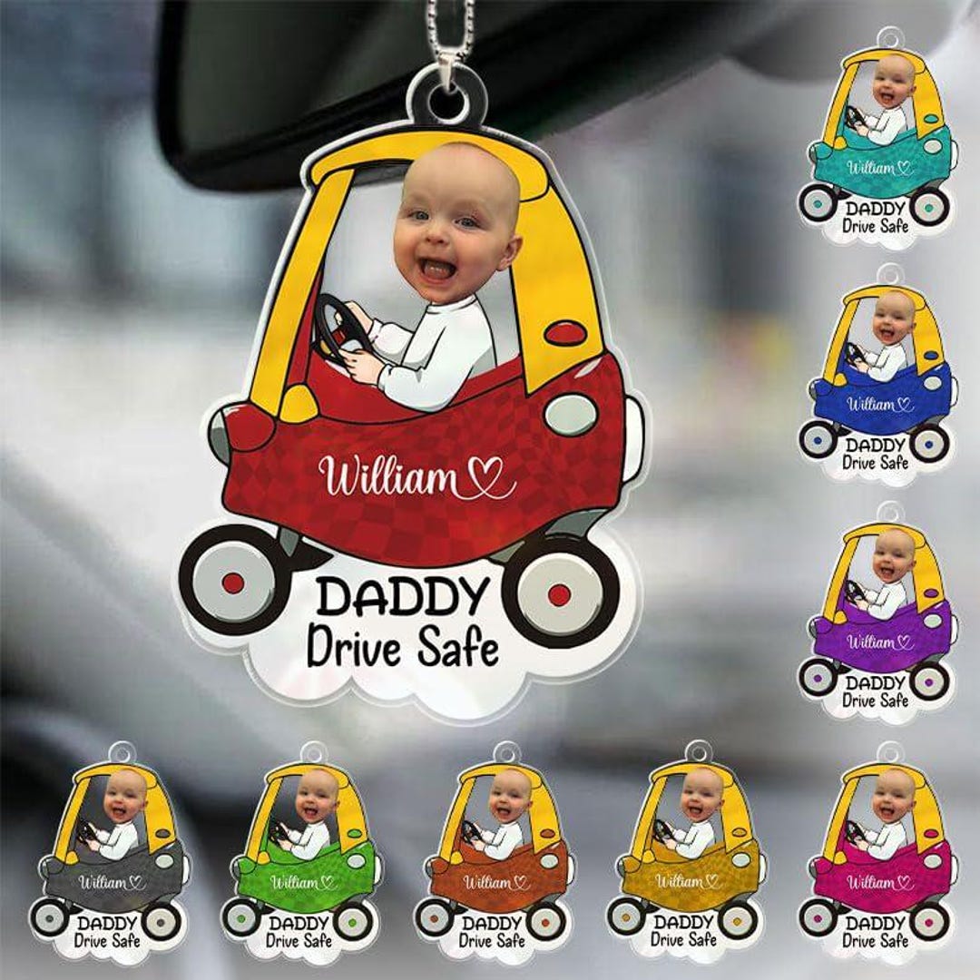 Drive Safe Daddy, Custom Car Photo Ornament, Drive Safe Daddy Car ...