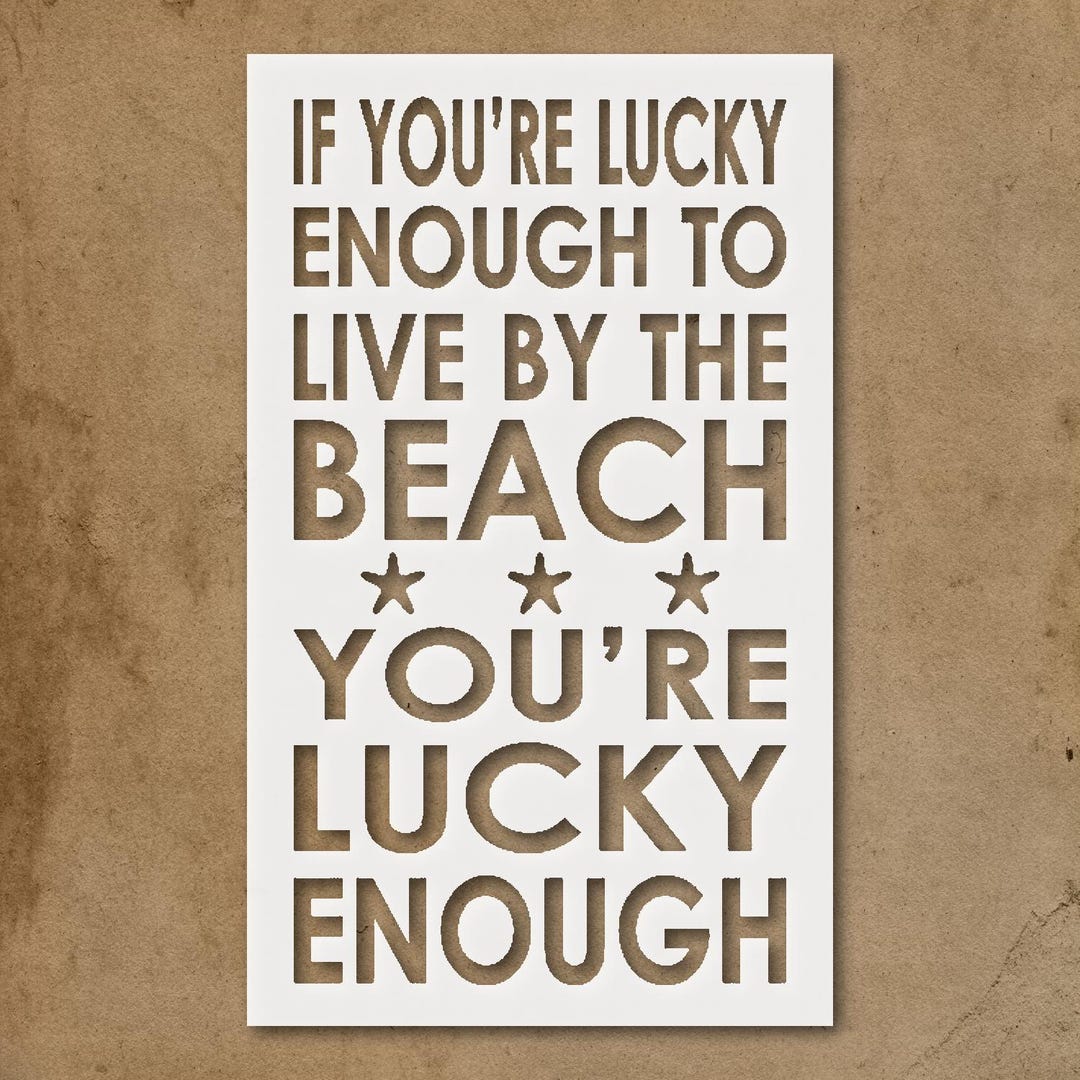 If Youre Lucky Enough Stencil Inspirational Wall Art Unique Gift Idea ...