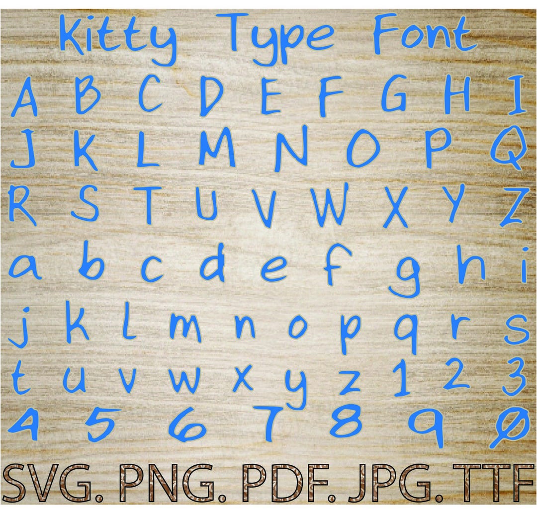 Kitty Type Font SVG Bundle, Kitty Type Font PDF Bundle, Kitty Type Font ...