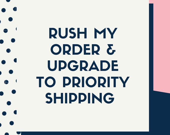 Rush Order & Priority Shipping Upgrade - Etsy
