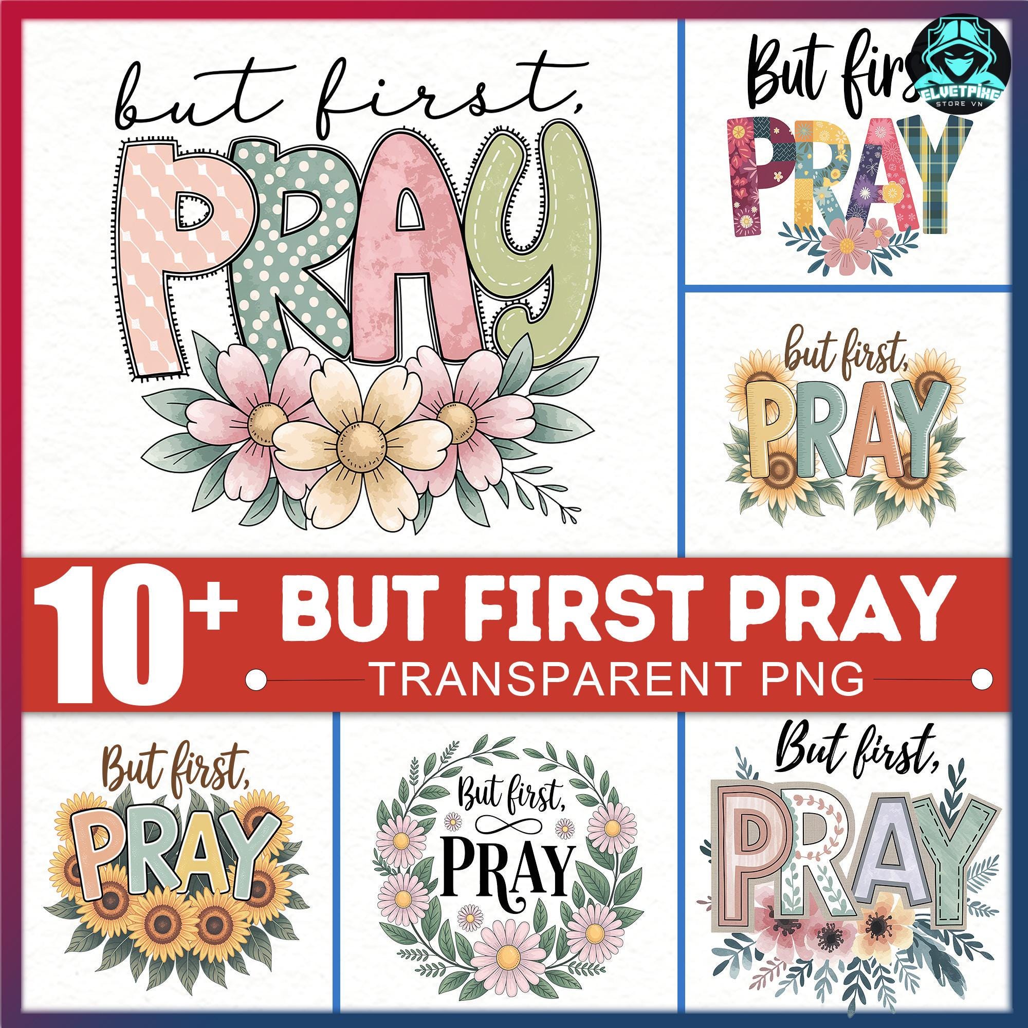 Praise the Lord PNG, but First Pray Png Bundle, Bible Verse Png, Thats ...