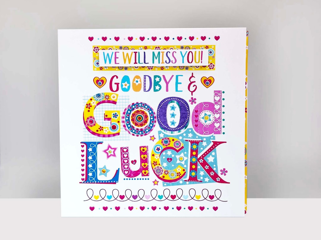 Goodbye Card, Good Luck, Leaving Card, Special Card Ideas, We Will Miss ...