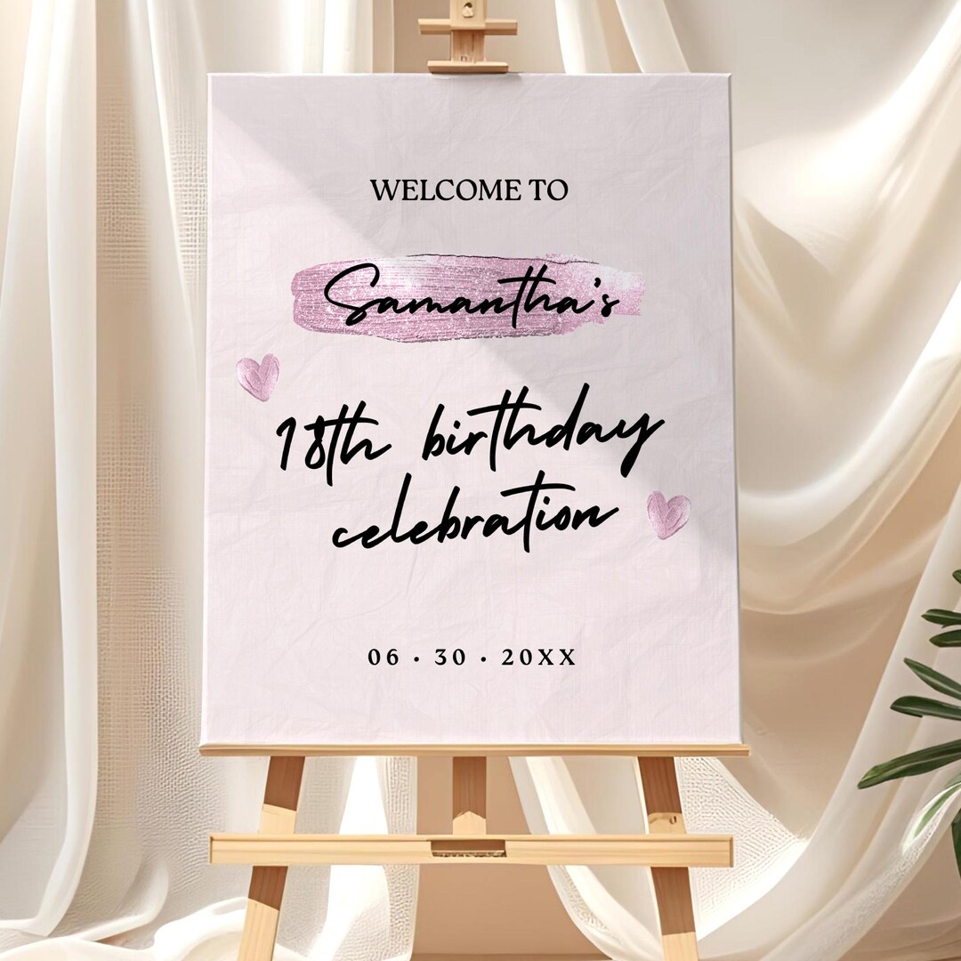 Editable 18th Birthday Welcome Sign Modern Pink Brush Script Party Sign ...